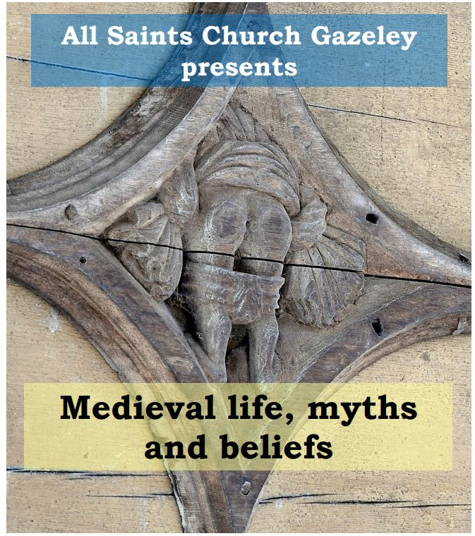 Medieval life, Myths and Beliefs – All Saints' Church, Gazeley