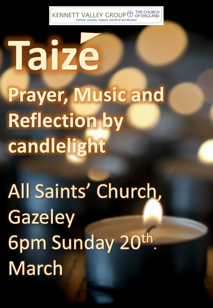Taize Service is rescheduled for 20 March – All Saints' Church, Gazeley